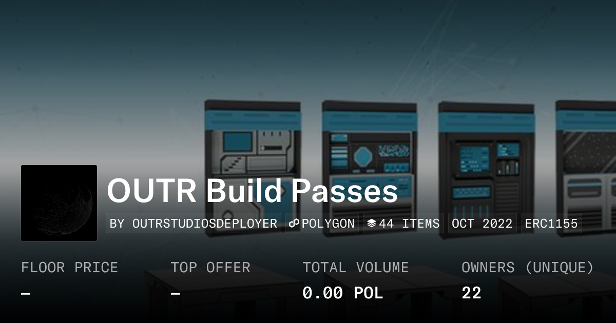 OUTR Build Passes - Collection | OpenSea