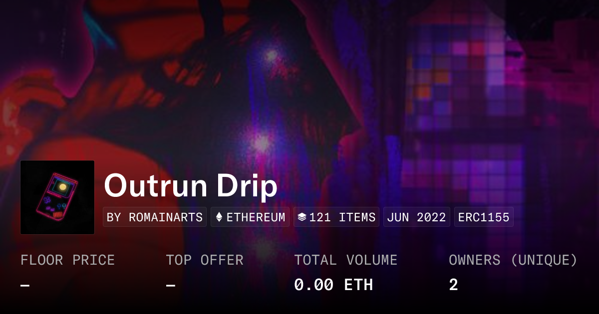 Outrun Drip - Collection | OpenSea