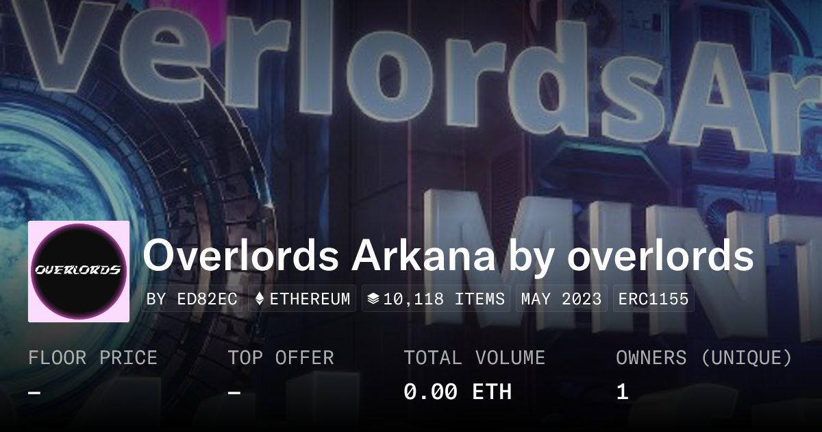 Overlords Arkana by overlords - Collection | OpenSea