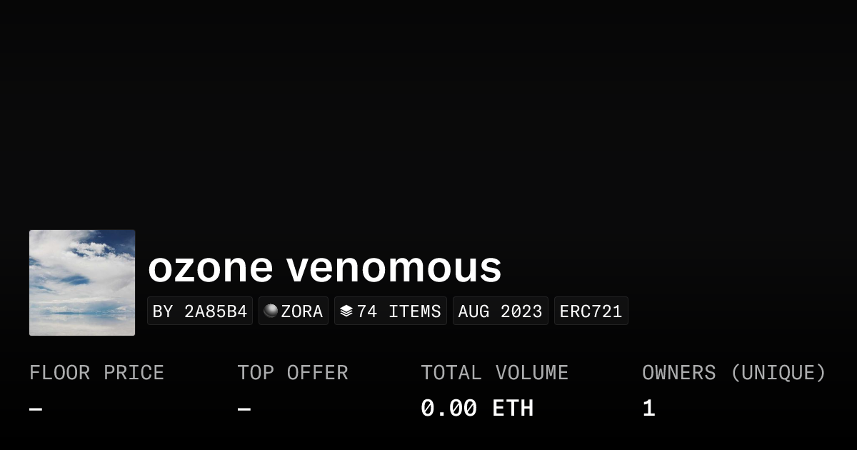 ozone venomous - Collection | OpenSea