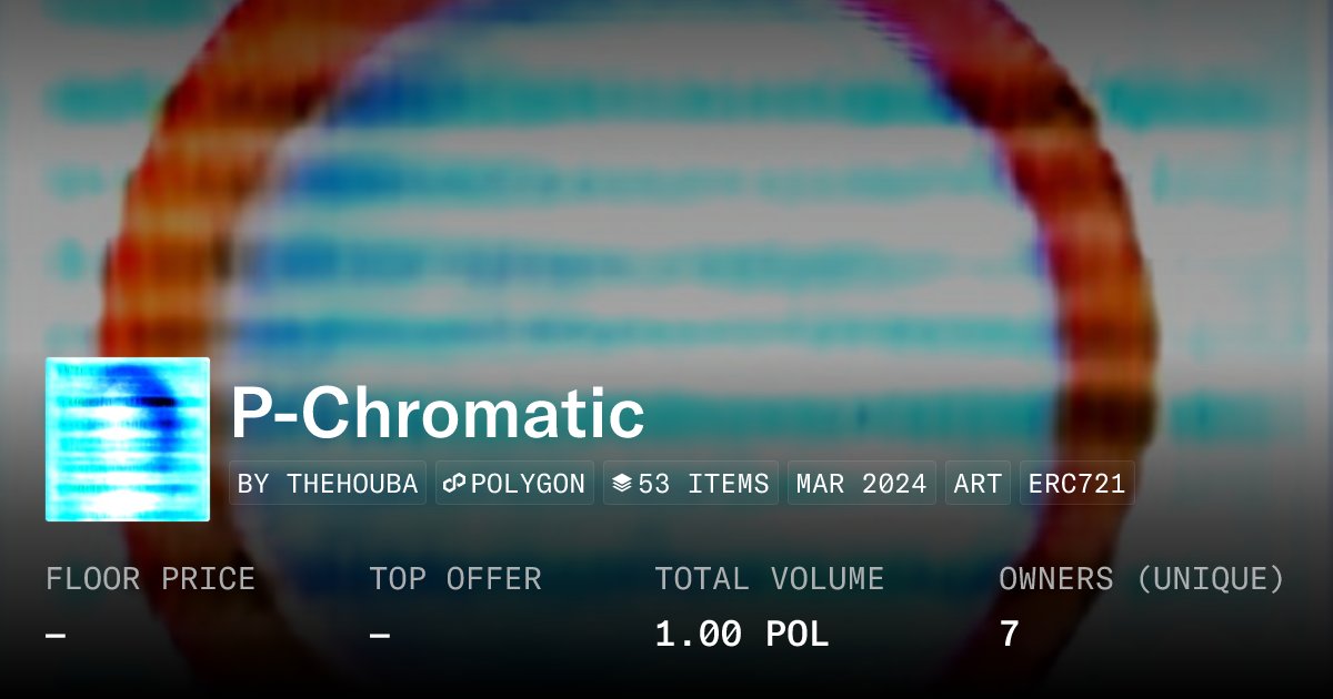 P-Chromatic - Collection | OpenSea
