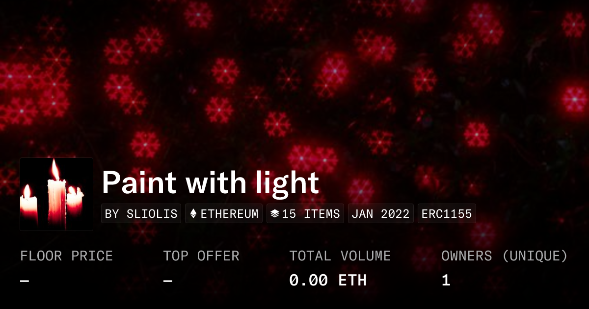 Paint with light - Collection | OpenSea