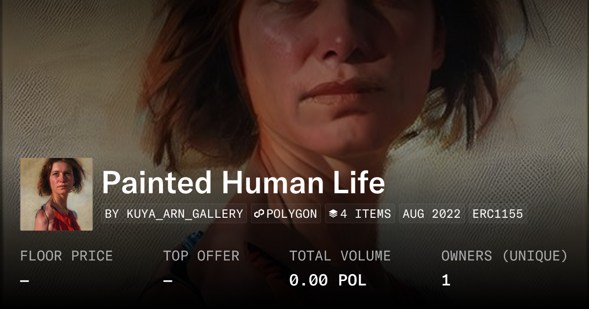 Painted Human Life - Collection | OpenSea