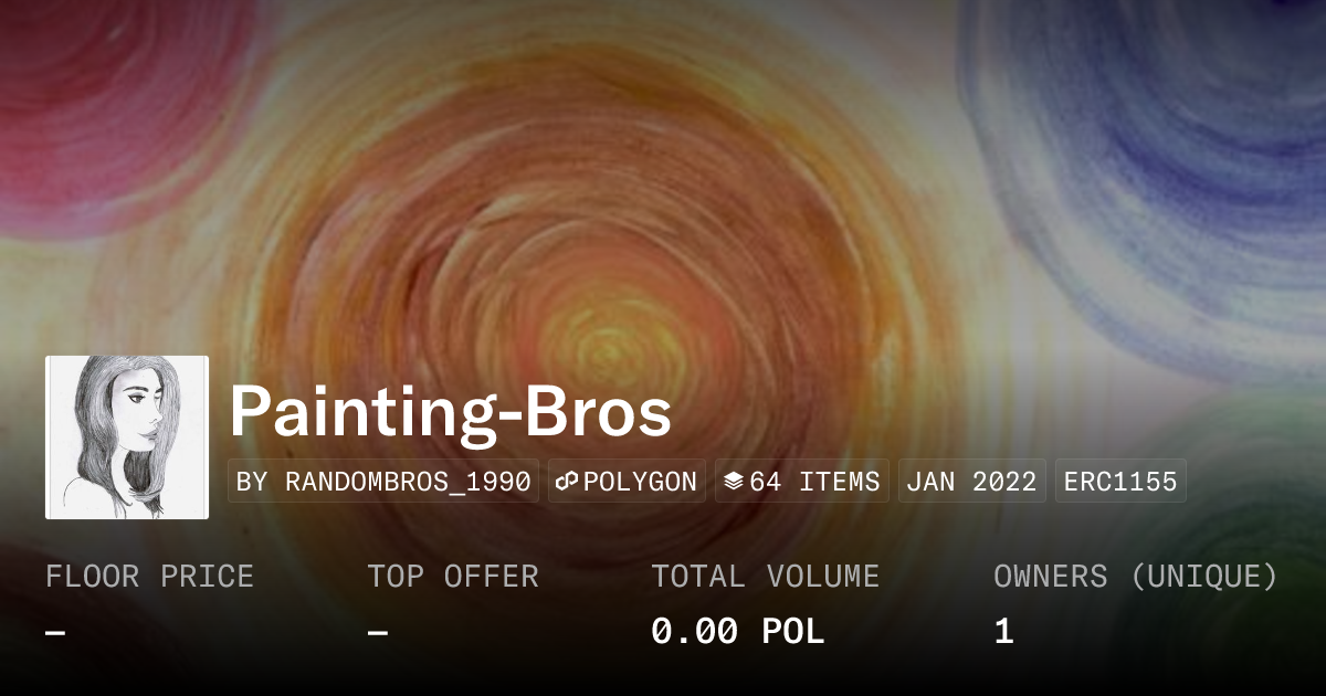 Painting-Bros - Collection | OpenSea