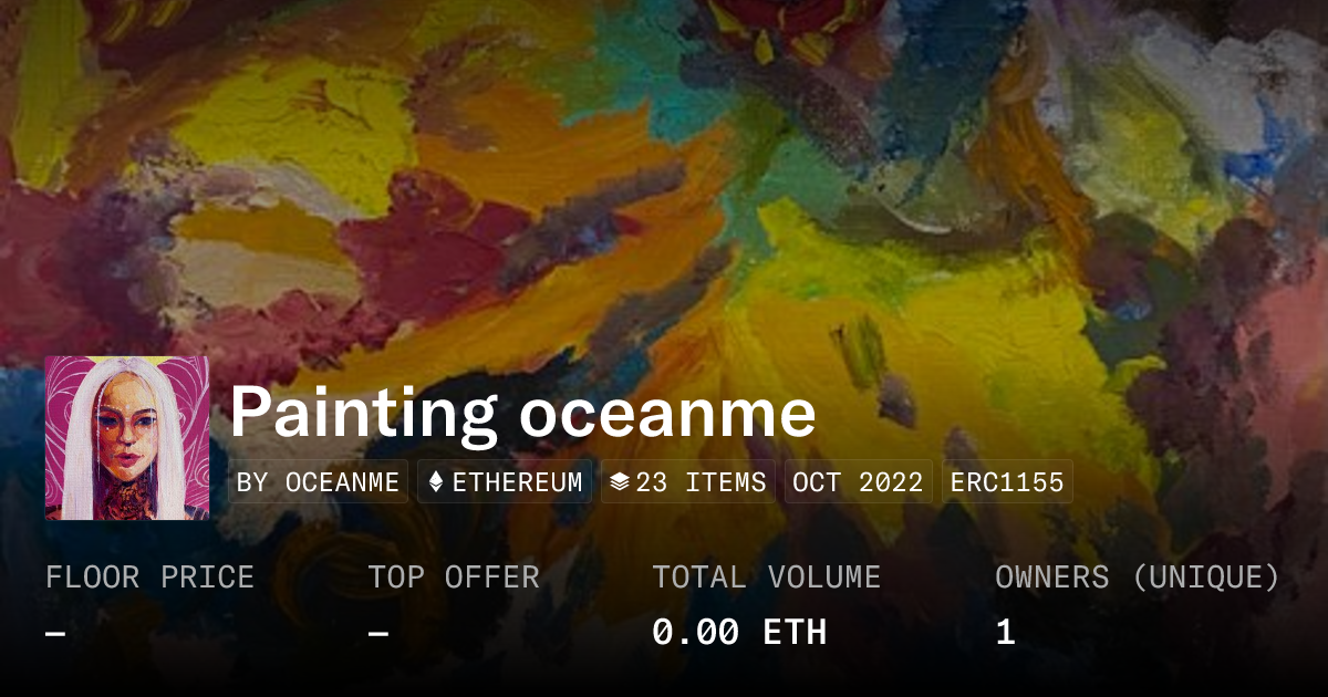 Painting oceanme - Collection | OpenSea