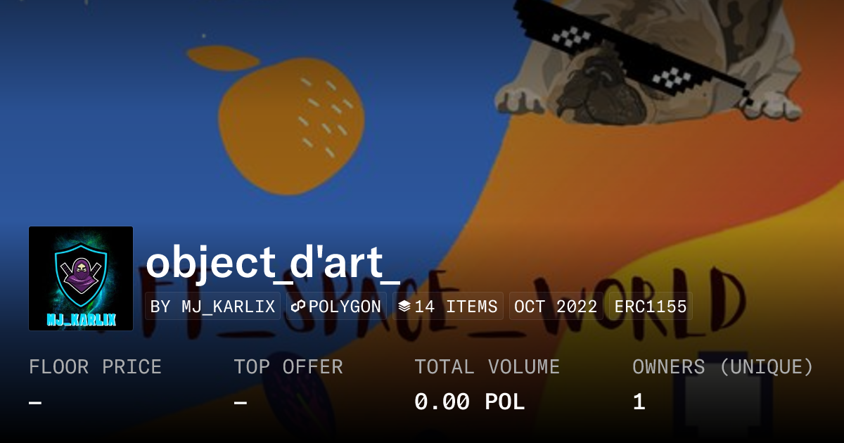 object_d'art_ - Collection | OpenSea