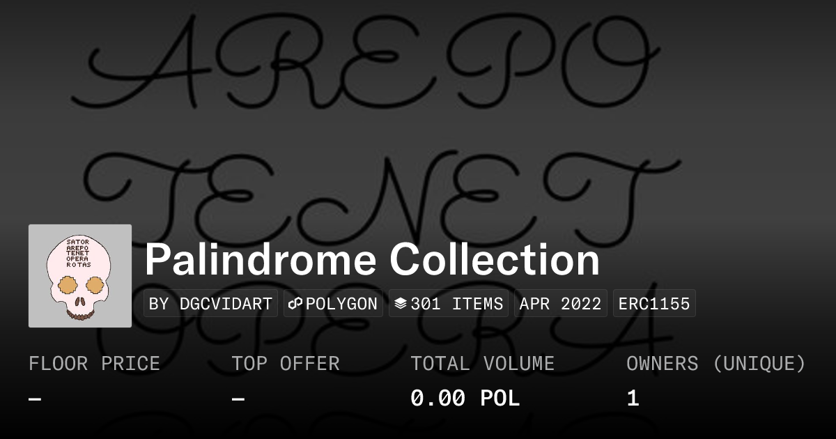 Palindrome Collection - Collection | OpenSea