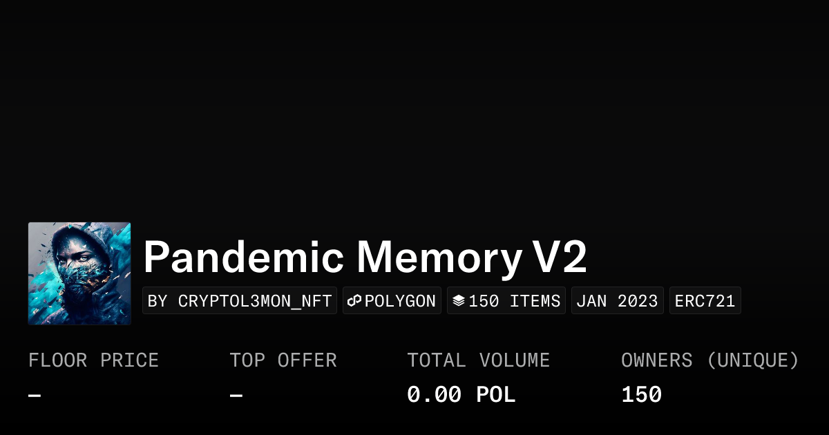 Pandemic Memory V2 - Collection | OpenSea