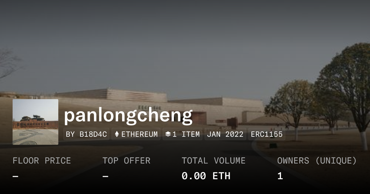 panlongcheng - Collection | OpenSea