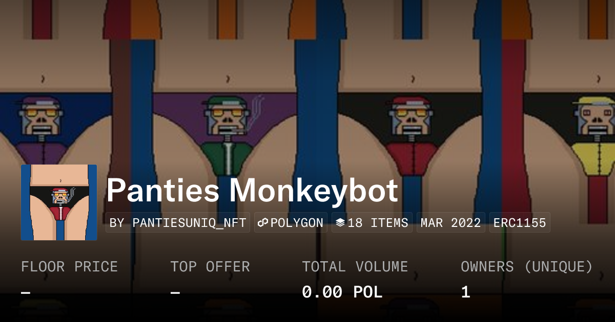 Panties Monkeybot - Collection | OpenSea