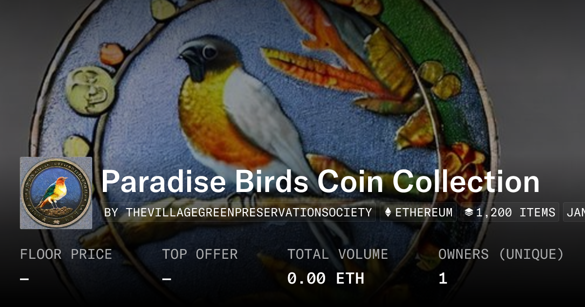 Paradise Birds Coin Collection - Collection | OpenSea