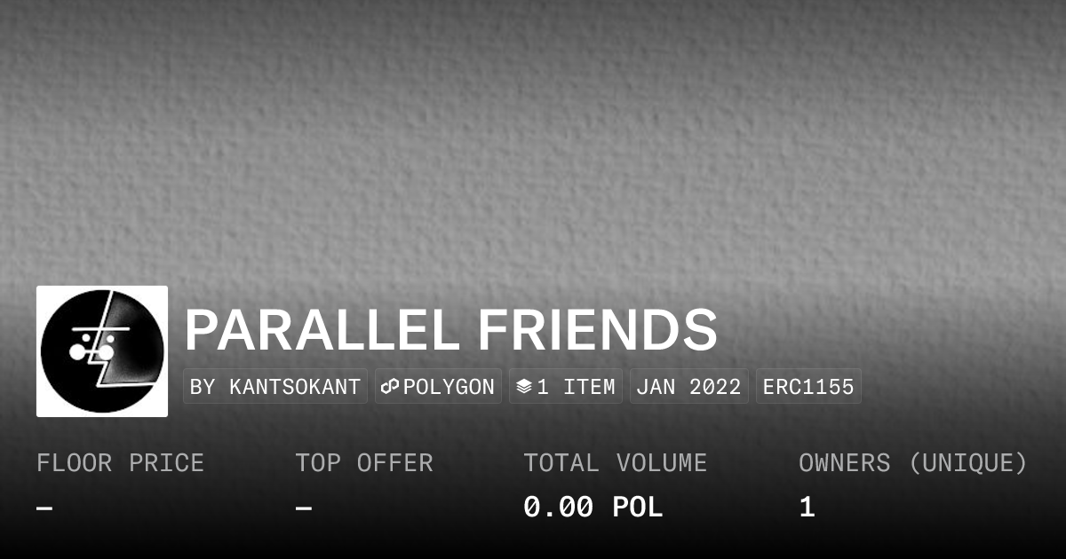 PARALLEL FRIENDS - Collection | OpenSea