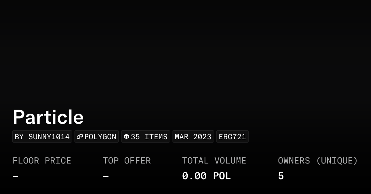 Particle - Collection | OpenSea