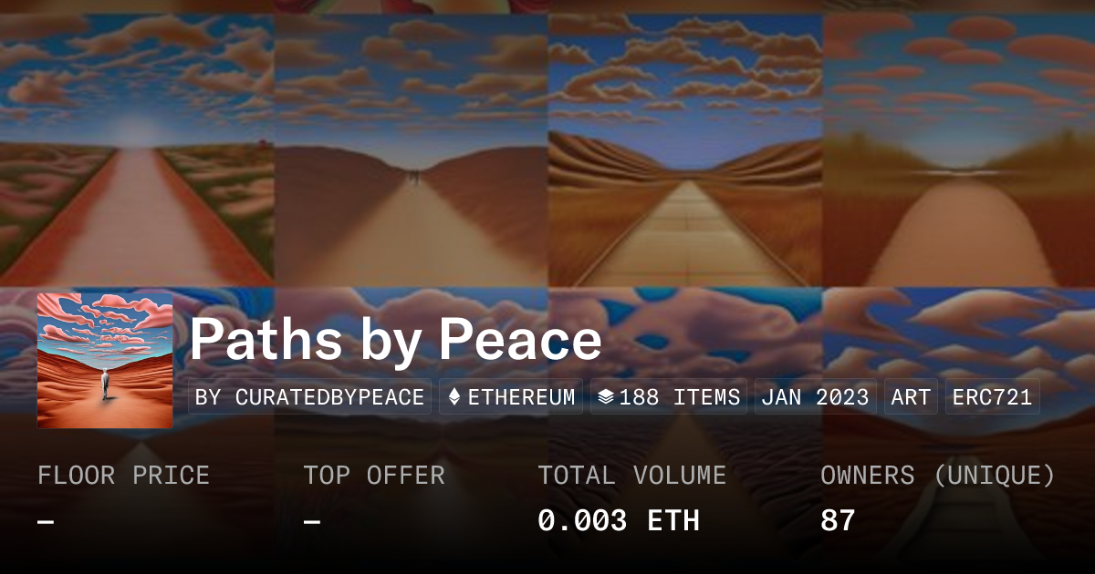 Paths by Peace - Collection | OpenSea