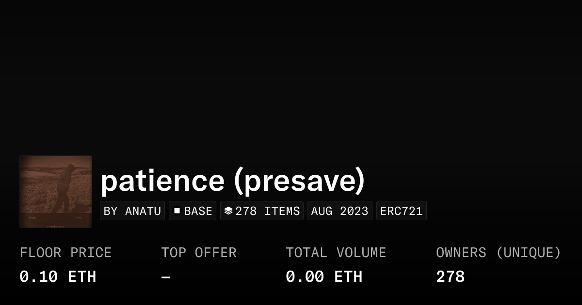 patience (presave) - Collection | OpenSea