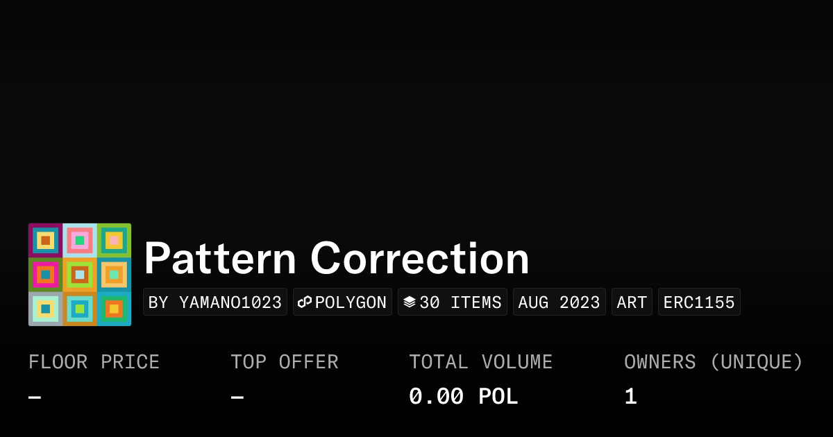 Pattern Correction - Collection | OpenSea