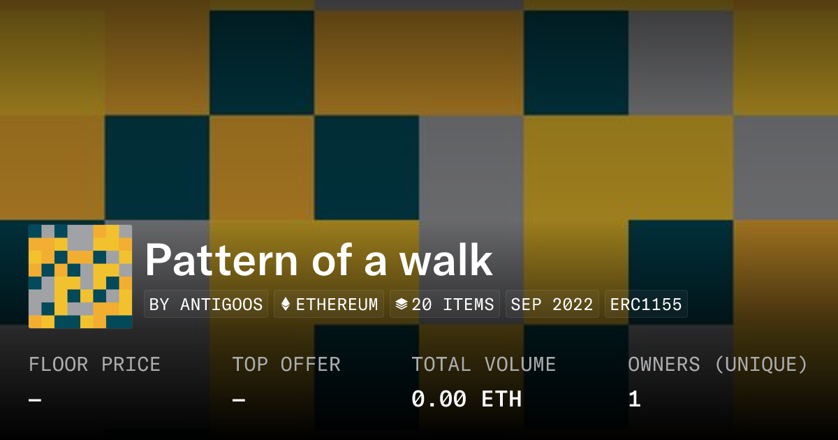 Pattern of a walk - Collection | OpenSea