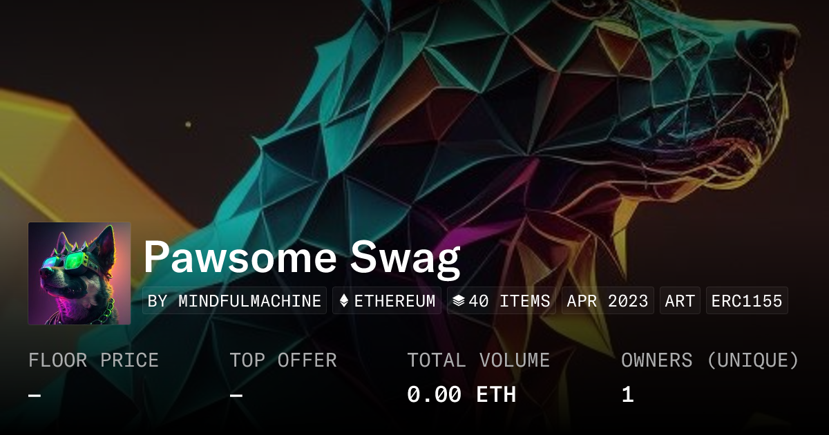 Pawsome Swag - Collection | OpenSea