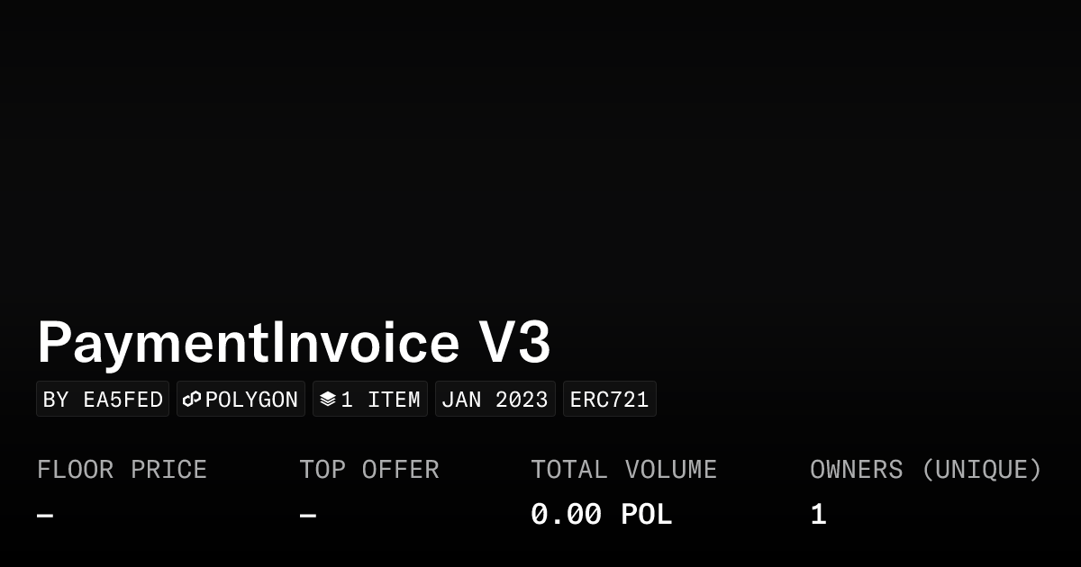 PaymentInvoice V3 - Collection | OpenSea