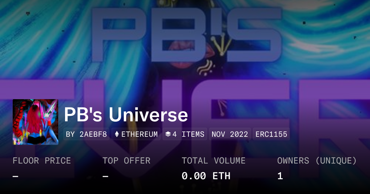 PB's Universe - Collection | OpenSea