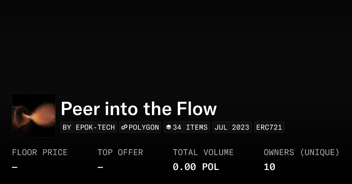 Peer into the Flow - Collection | OpenSea