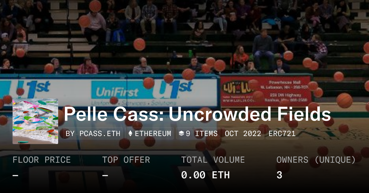 Pelle Cass: Uncrowded Fields - Collection | OpenSea