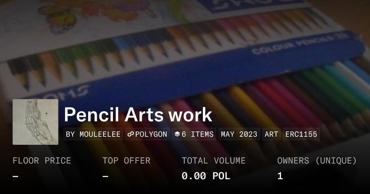 Pencil Arts work - Collection | OpenSea