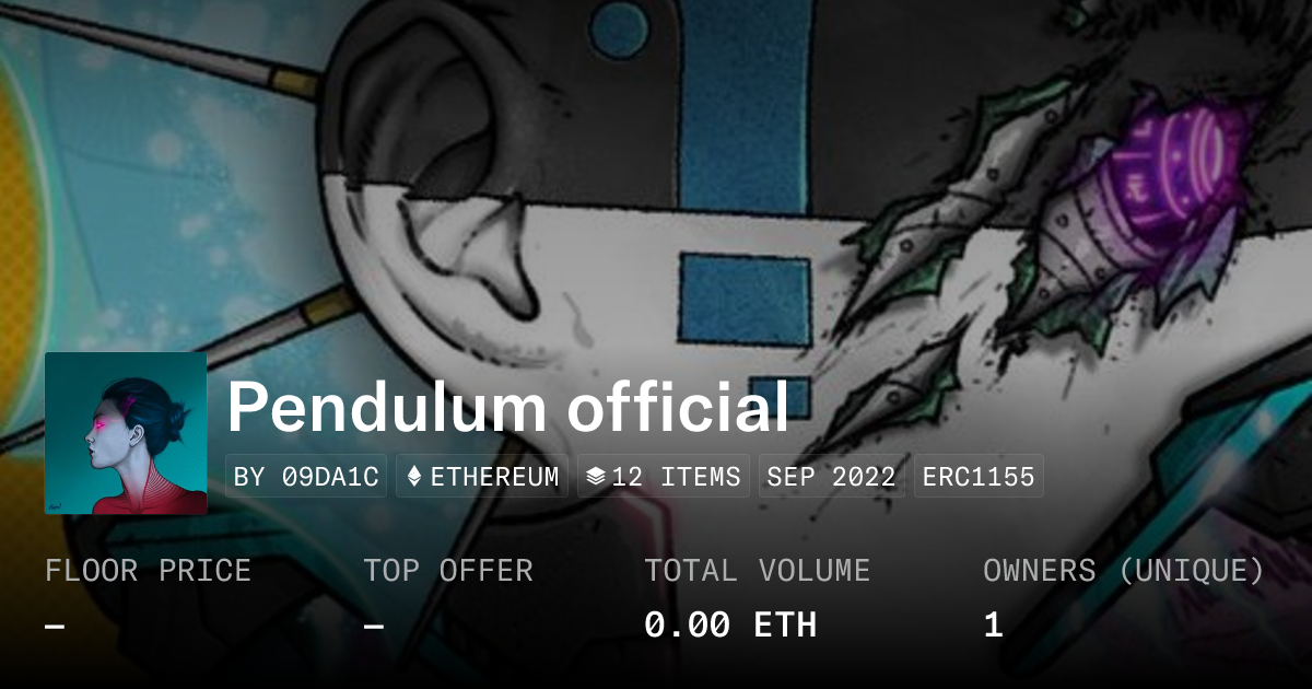 Pendulum official - Collection | OpenSea