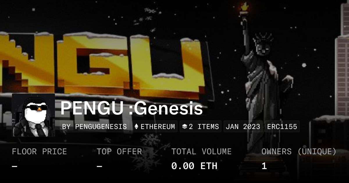PENGU :Genesis - Collection | OpenSea