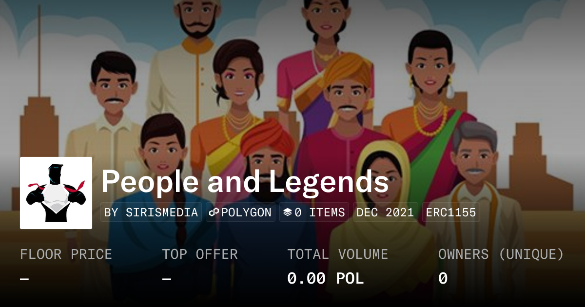 People and Legends - Collection | OpenSea