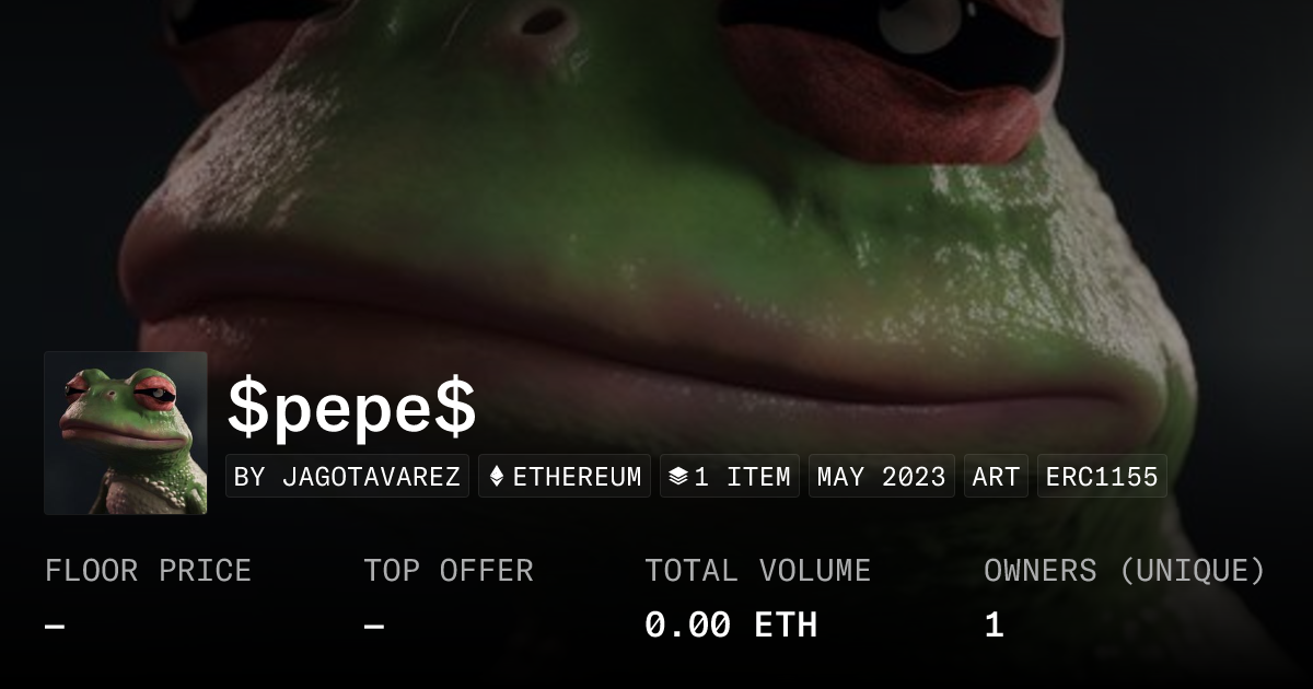 $pepe$ - Collection | OpenSea