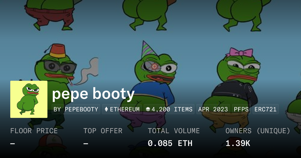 pepe booty - Collection | OpenSea