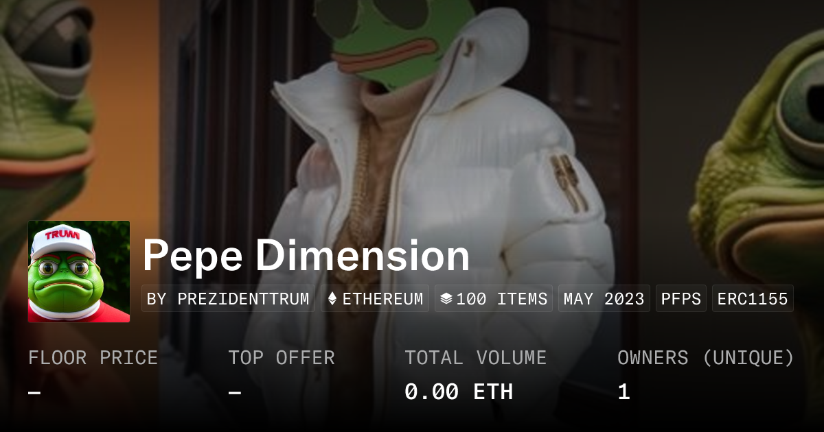 Pepe Dimension - Collection | OpenSea