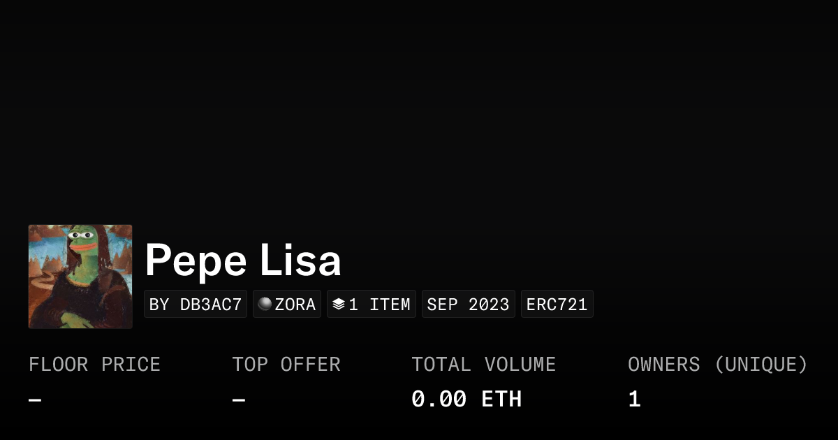 Pepe Lisa - Collection | OpenSea