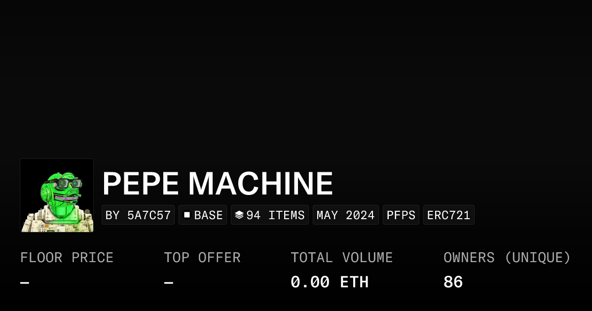 PEPE MACHINE - Collection | OpenSea