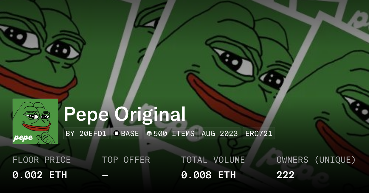 Pepe Original - Collection | OpenSea