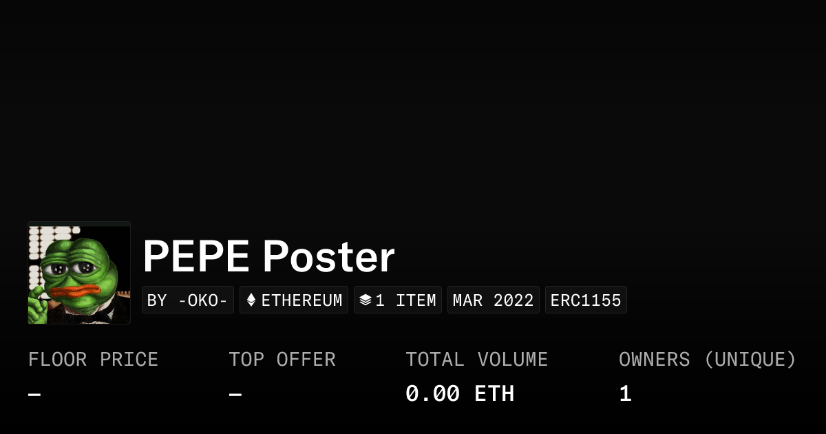 PEPE Poster - Collection | OpenSea