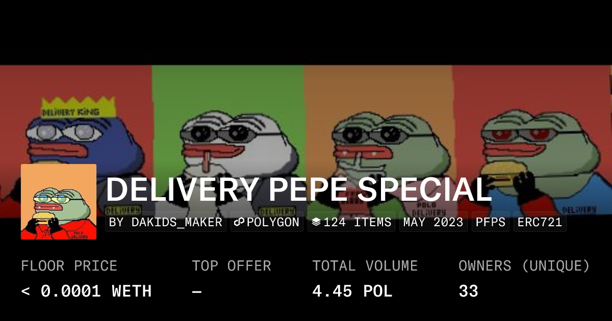 DELIVERY PEPE SPECIAL - Collection | OpenSea