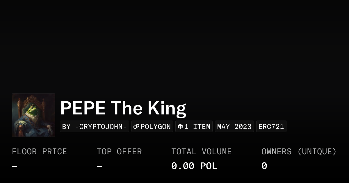 PEPE The King - Collection | OpenSea