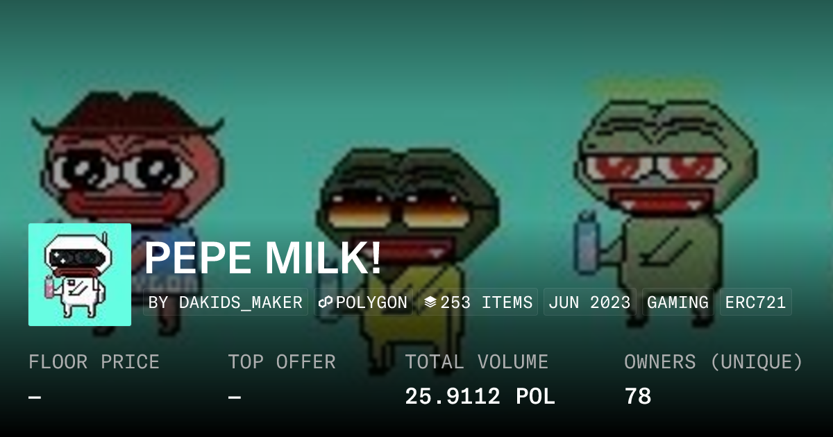 PEPE MILK! - Collection | OpenSea