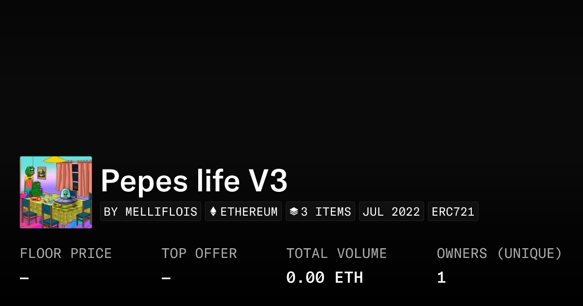 Pepes life V3 - Collection | OpenSea
