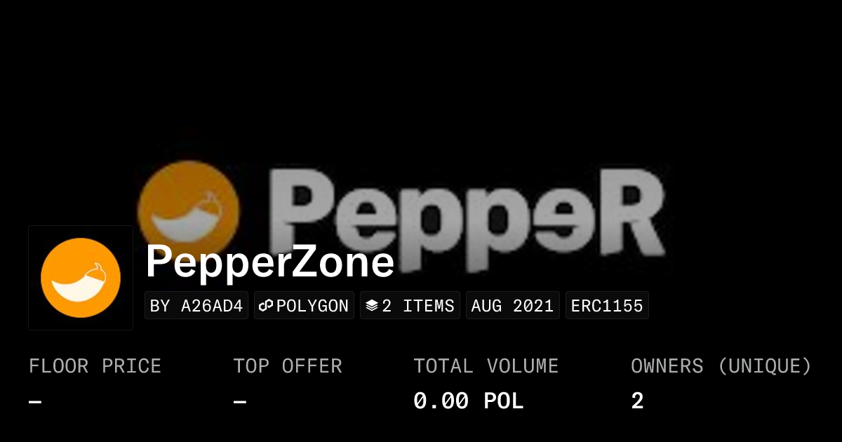 PepperZone - Collection | OpenSea