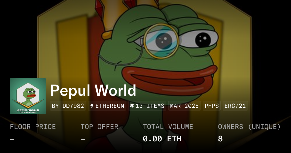 Pepul World - Collection | OpenSea