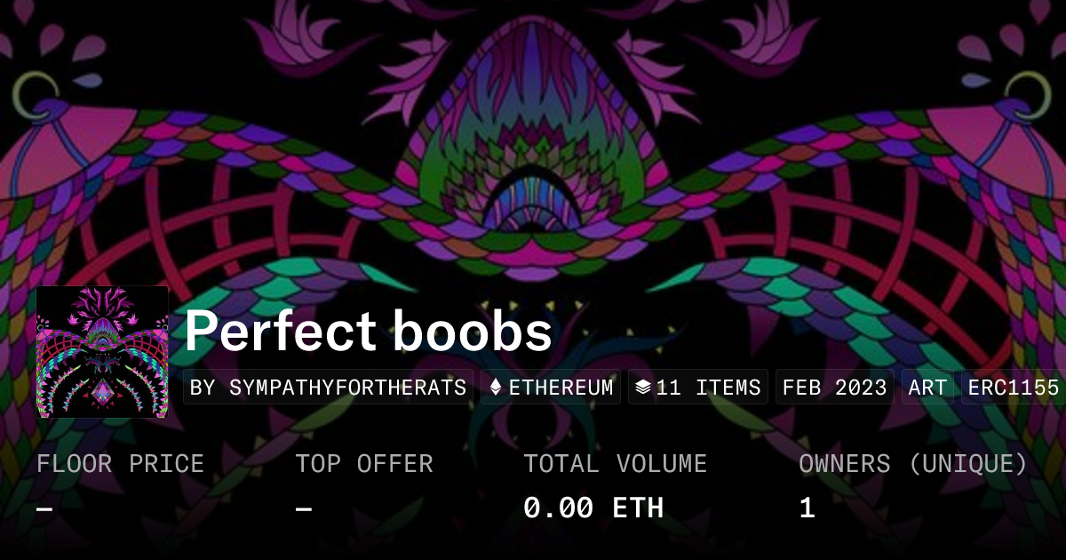 Perfect boobs - Collection | OpenSea