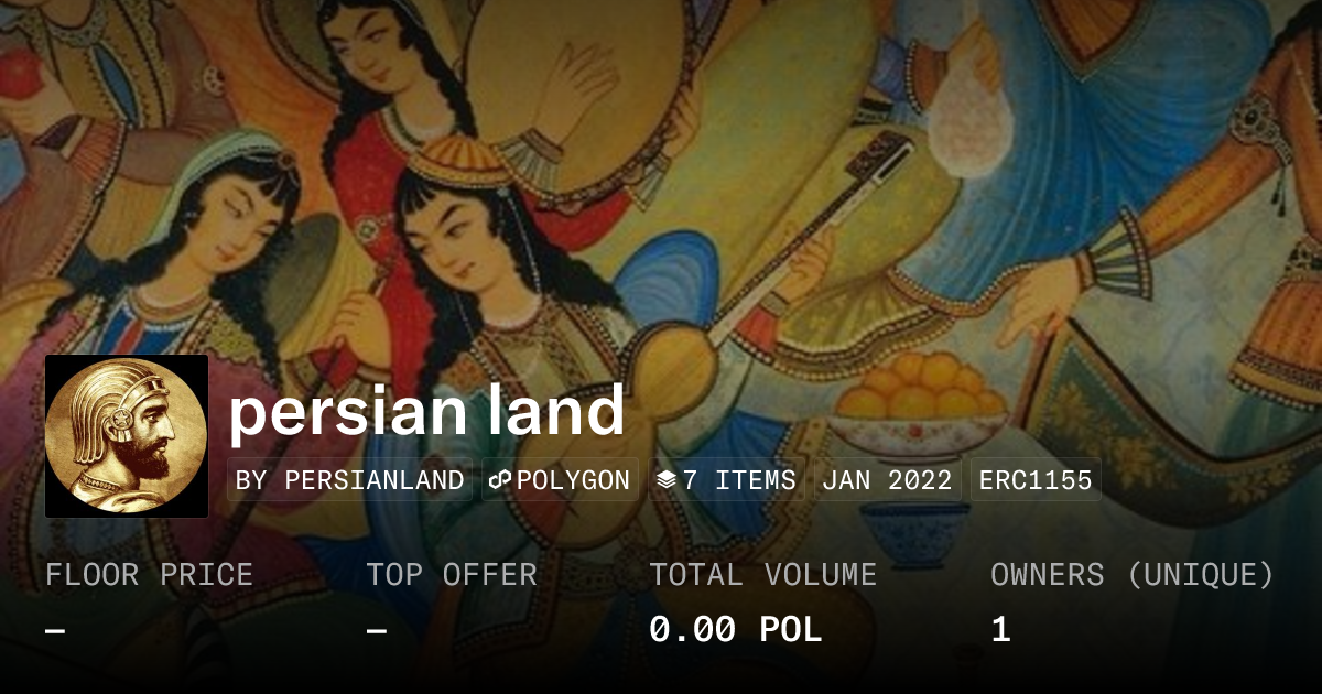 persian land - Collection | OpenSea