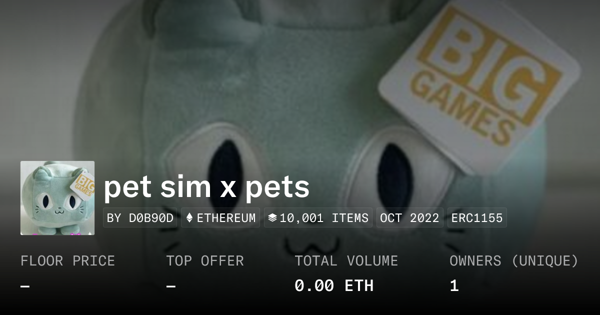 pet sim x pets - Collection | OpenSea