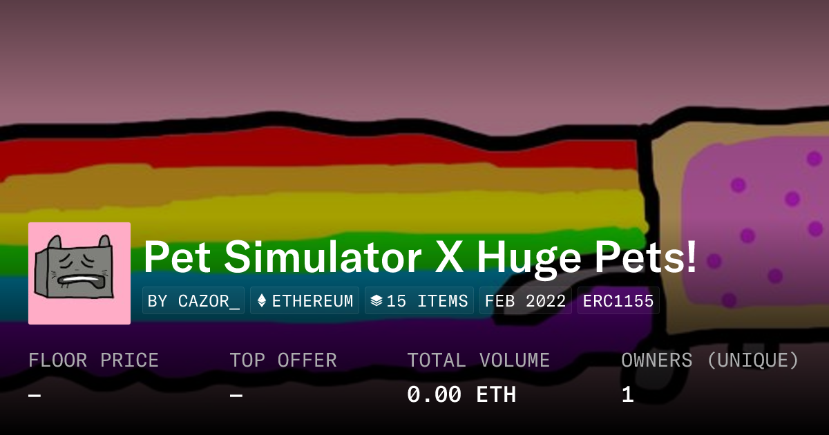 Pet Simulator X Huge Pets! - Collection | OpenSea