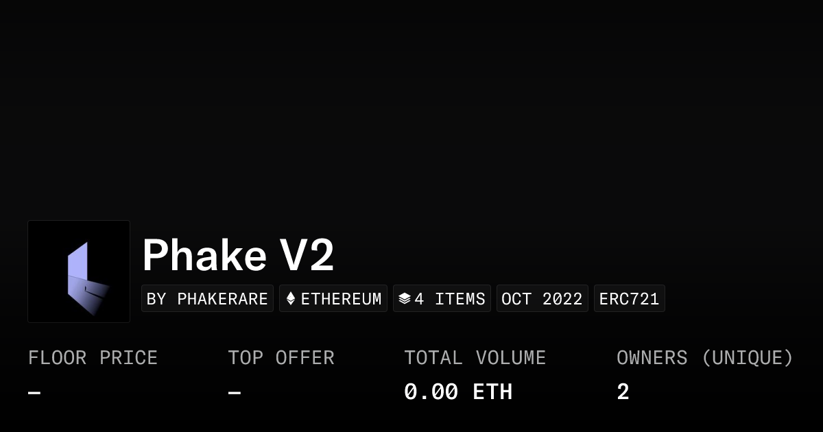 Phake V2 - Collection | OpenSea