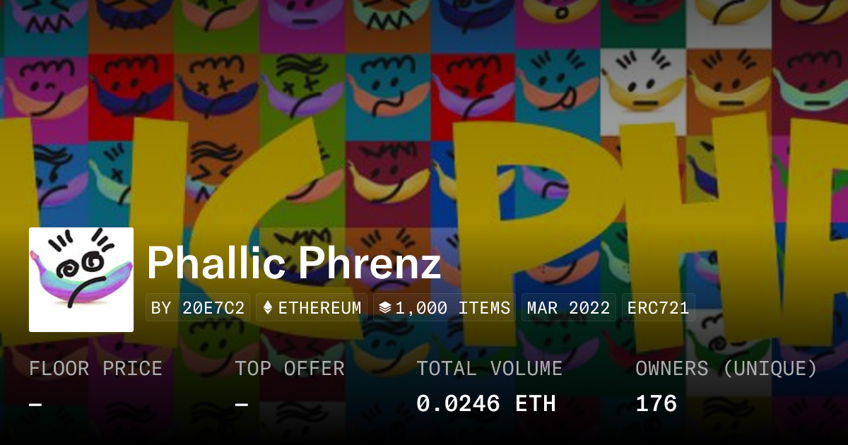 Phallic Phrenz - Collection | OpenSea