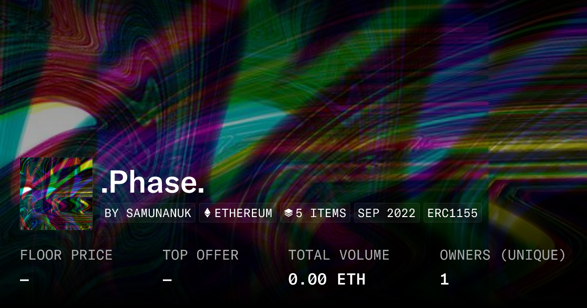 .Phase. - Collection | OpenSea
